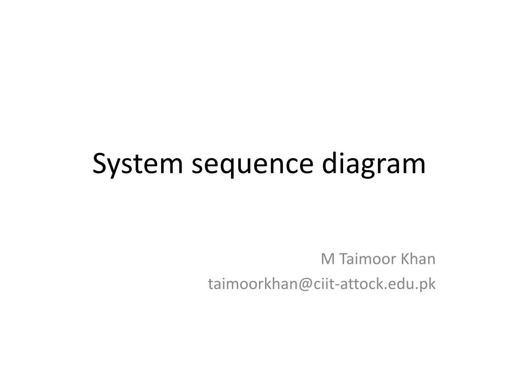 PPT - System sequence diagram PowerPoint Presentation, free download ...