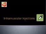 PPT - Injections PowerPoint Presentation, free download - ID:9145110