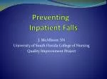 PPT - Preventing Patient Falls PowerPoint Presentation, free download ...