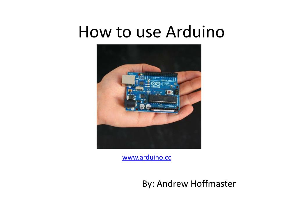 PPT - How to use Arduino PowerPoint Presentation, free download - ID ...