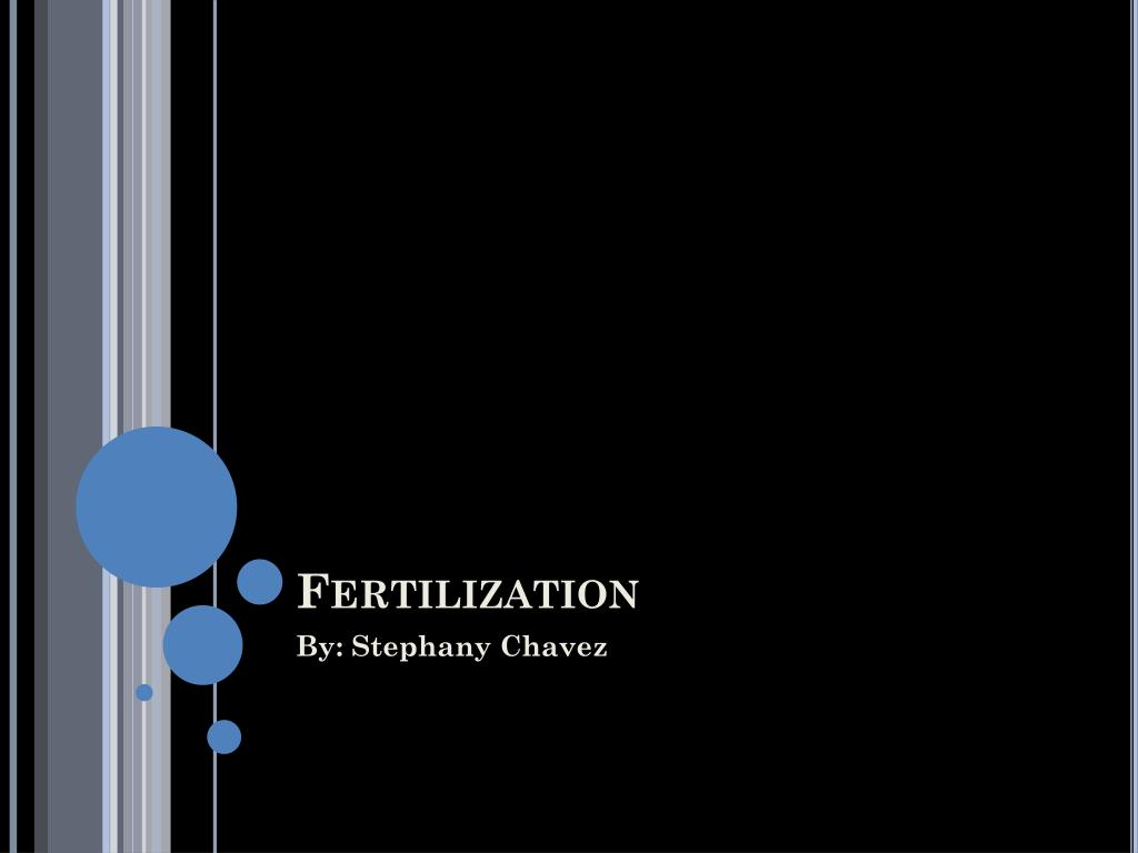 PPT - Fertilization PowerPoint Presentation, free download - ID:2098013