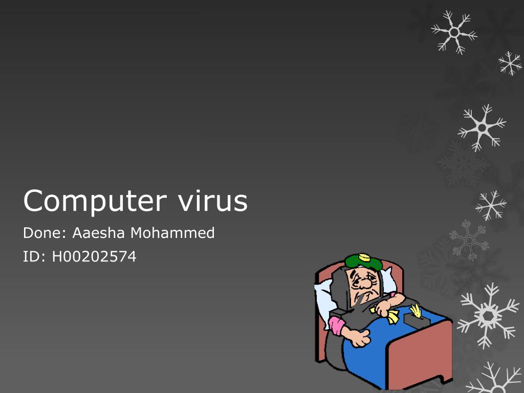 PPT - Computer virus PowerPoint Presentation, free download - ID:2098261