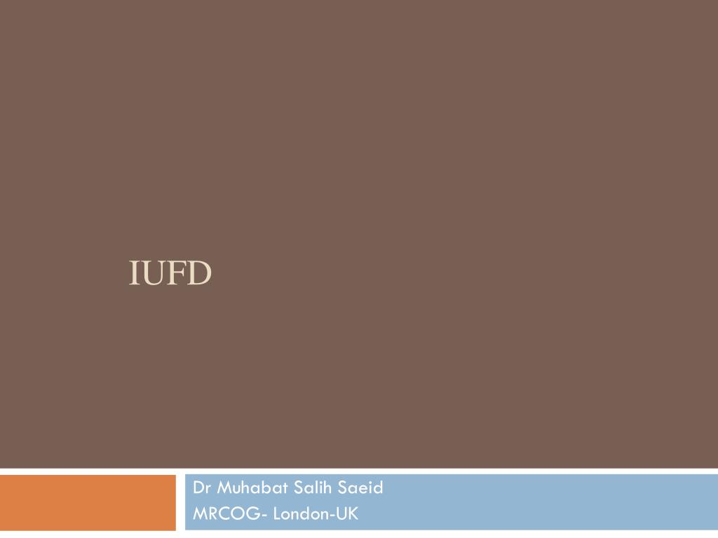PPT - IUfd PowerPoint Presentation, free download - ID:2098547