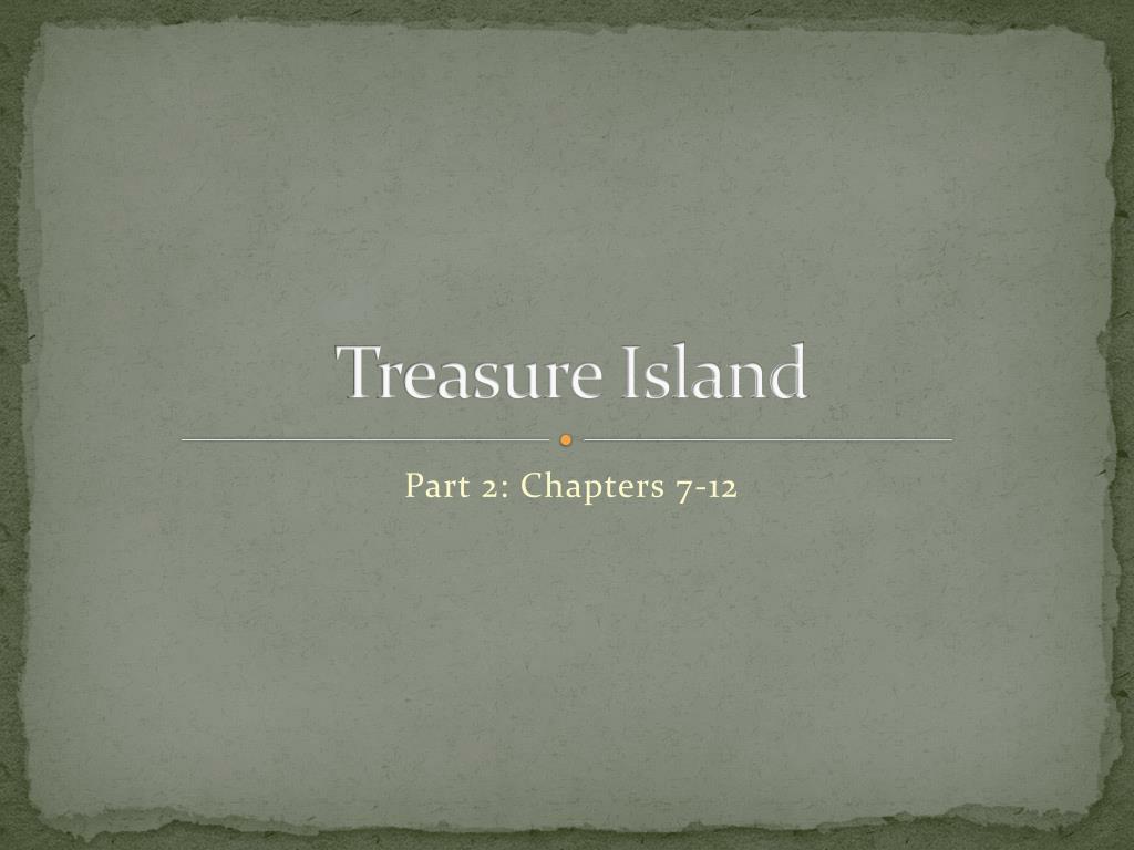 PPT - Treasure Island PowerPoint Presentation, free download - ID:2098680