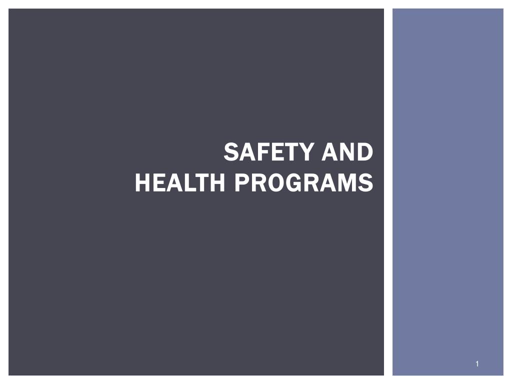 PPT - Comprehensive Safety and Health Programs for Workplace Safety ...