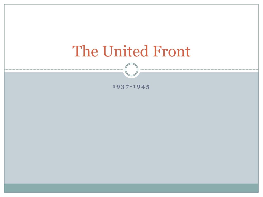 PPT - The United Front PowerPoint Presentation, free download - ID:2100299