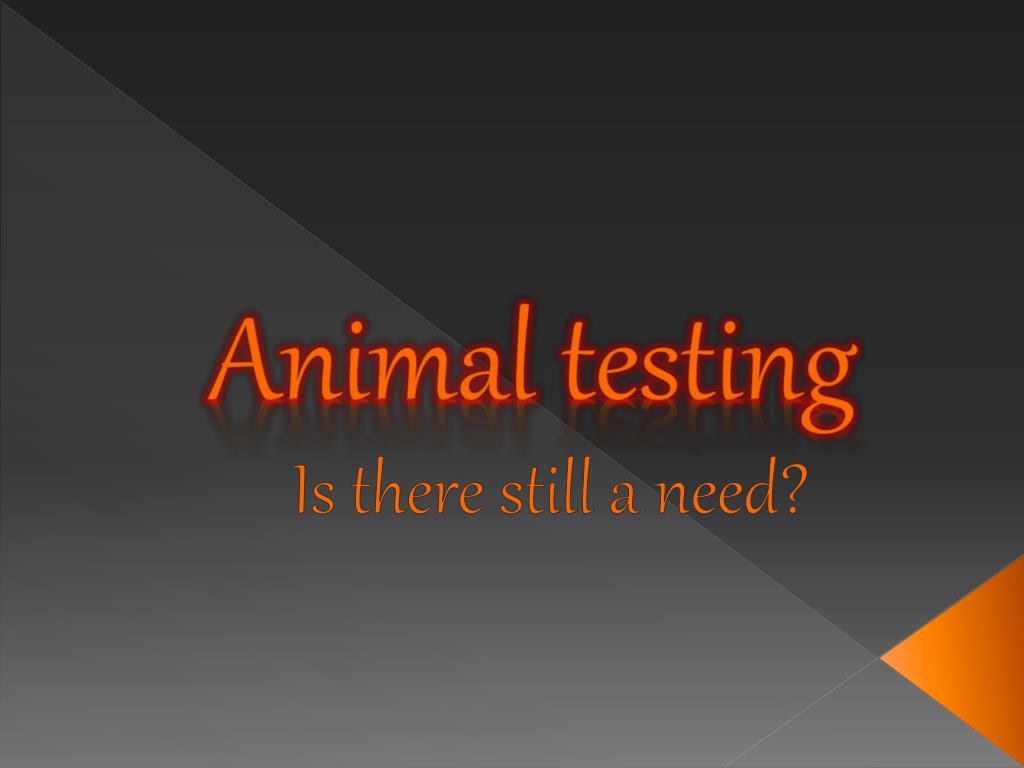 PPT - Animal testing PowerPoint Presentation, free download - ID:2100818