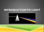 PPT - Introduction to Light PowerPoint Presentation, free download - ID ...