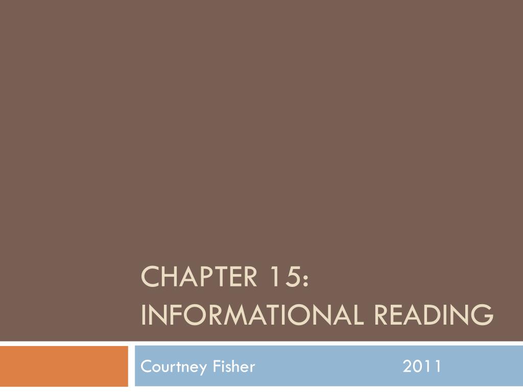 PPT - Chapter 15: Informational Reading PowerPoint Presentation, free ...