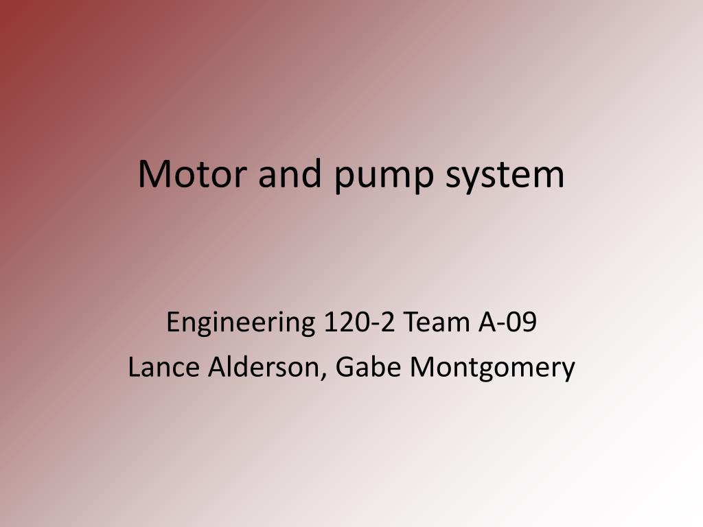 PPT - Motor and pump system PowerPoint Presentation, free download - ID ...