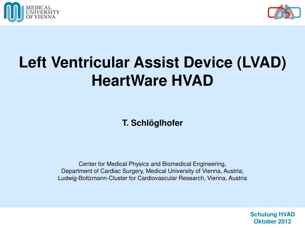 PPT - Left Ventricular Assist Device (LVAD) HeartWare HVAD T ...