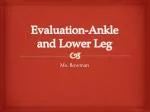 PPT - Ankle, Lower Leg Lab PowerPoint Presentation, free download - ID ...