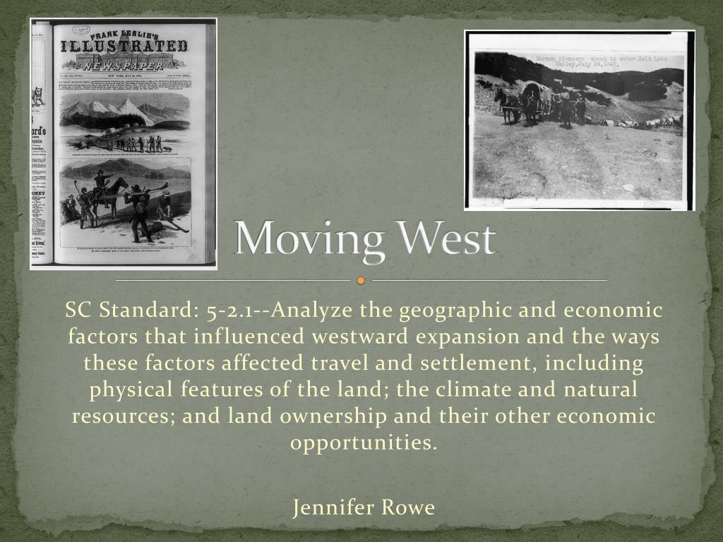 PPT - Moving West PowerPoint Presentation, free download - ID:2103199