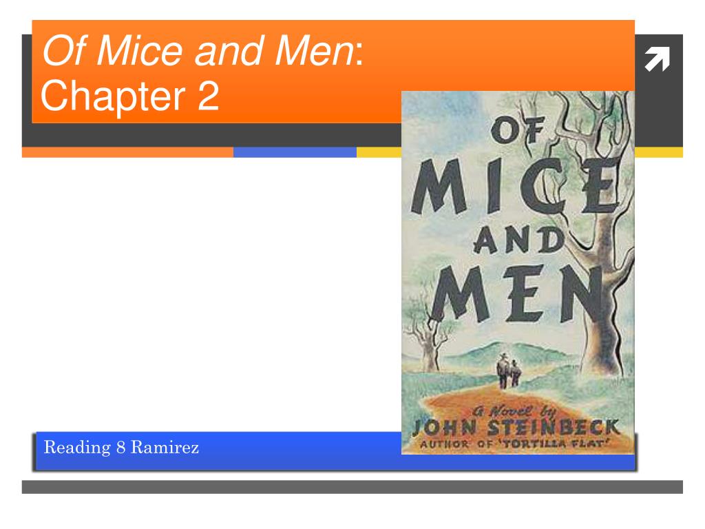 PPT - Of Mice and Men : Chapter 2 PowerPoint Presentation, free ...
