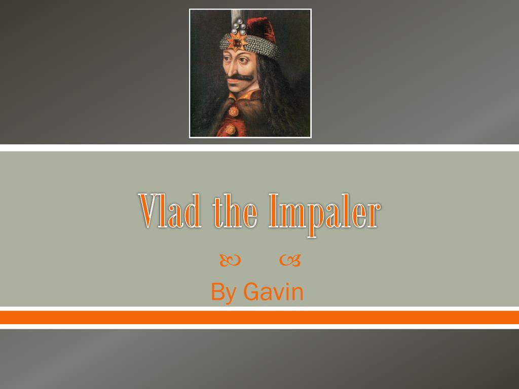 PPT - Vlad the Impaler PowerPoint Presentation, free download - ID:2103573