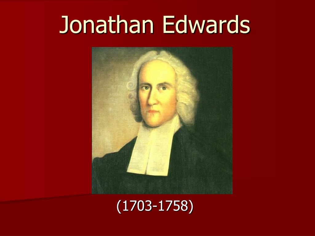 PPT - Jonathan Edwards PowerPoint Presentation, free download - ID:2104154