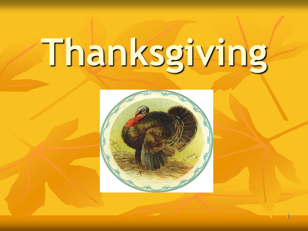 PPT - Thanksgiving PowerPoint Presentation, free download - ID:2105763