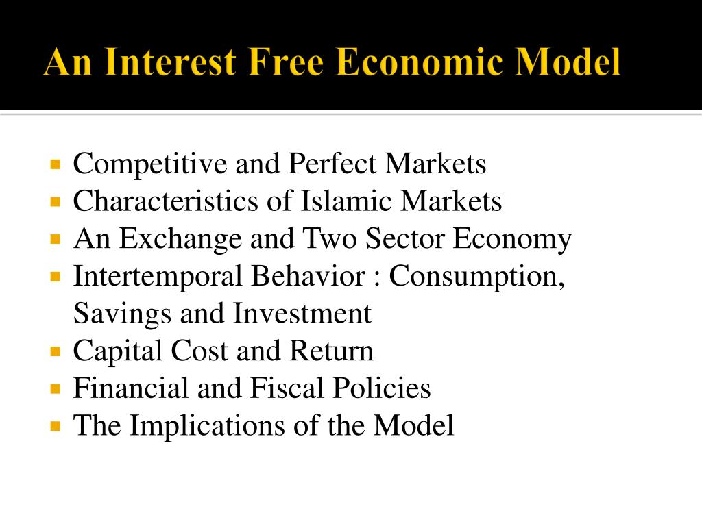 PPT - An Interest Free Economic Model PowerPoint Presentation, free ...