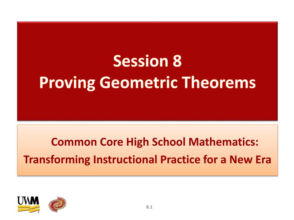 PPT - Session 8 Proving Geometric Theorems PowerPoint Presentation ...