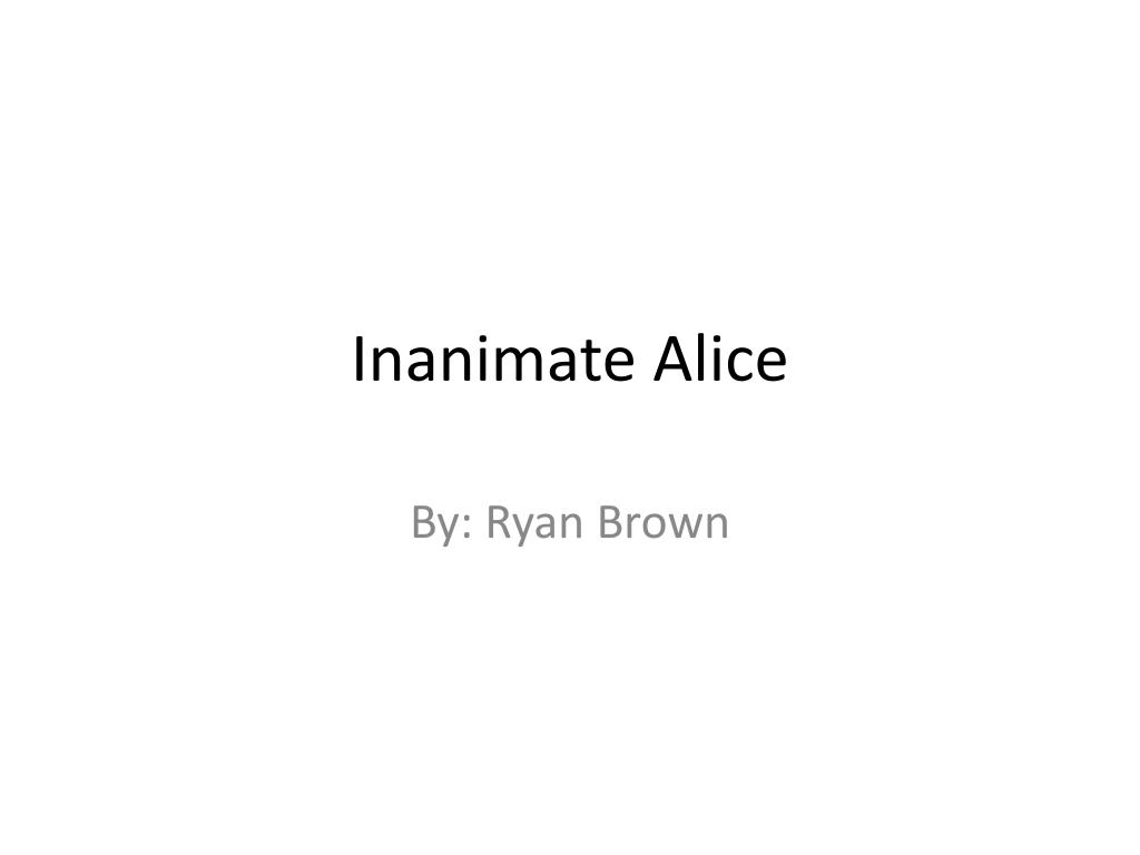 PPT - Inanimate Alice PowerPoint Presentation, free download - ID:2106634