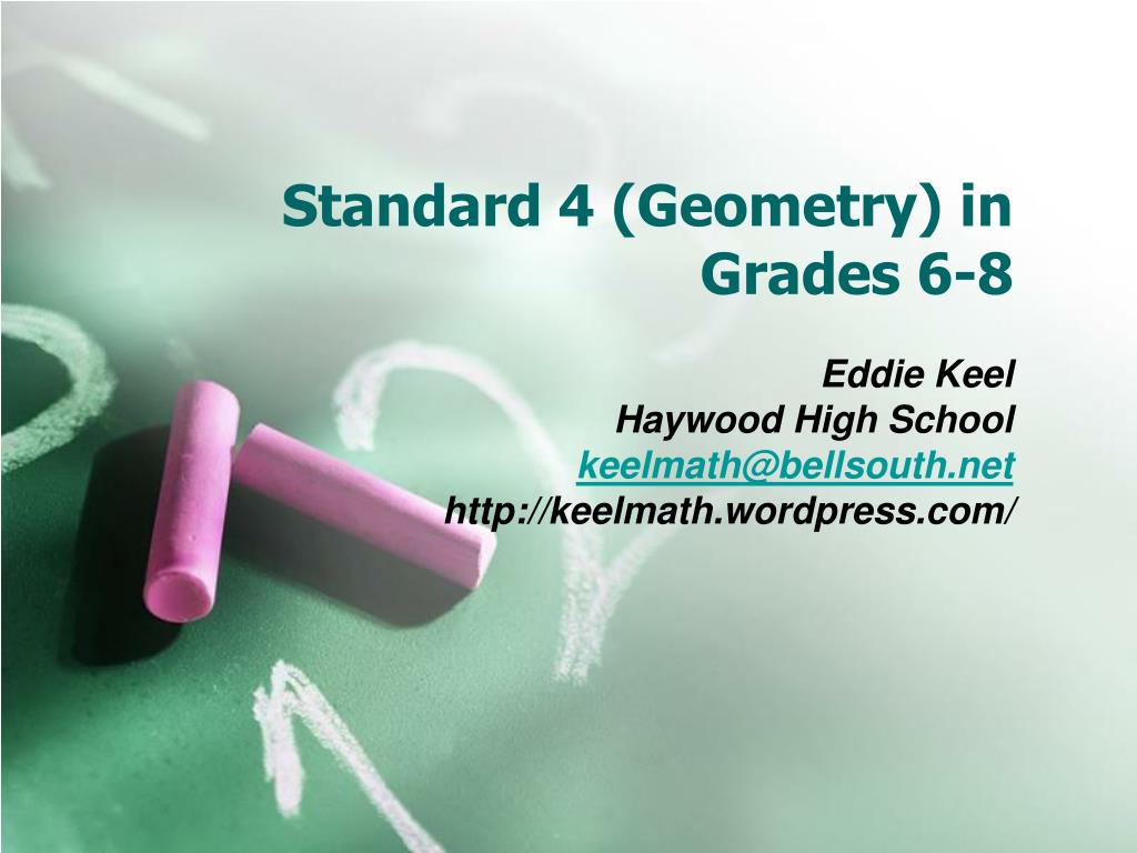 PPT - Standard 4 (Geometry) in Grades 6-8 PowerPoint Presentation, free ...