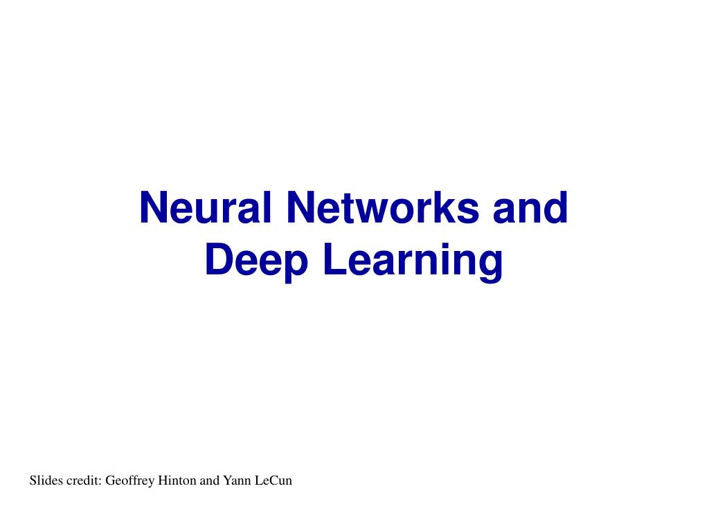 PPT - Neural Networks and Deep Learning PowerPoint Presentation, free ...