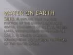 PPT - Distribution of Water on Earth PowerPoint Presentation, free ...