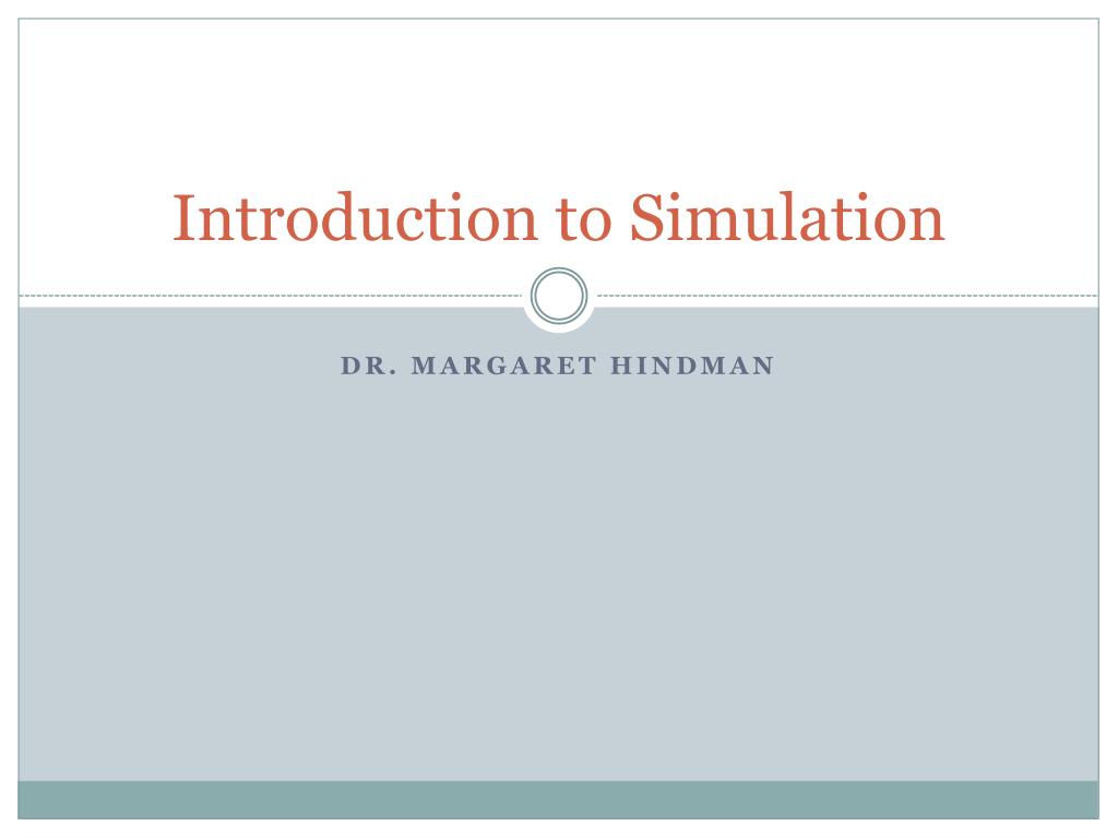 PPT - Introduction to Simulation PowerPoint Presentation, free download ...