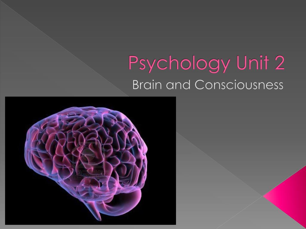 PPT - Psychology Unit 2 PowerPoint Presentation, free download - ID:2109046
