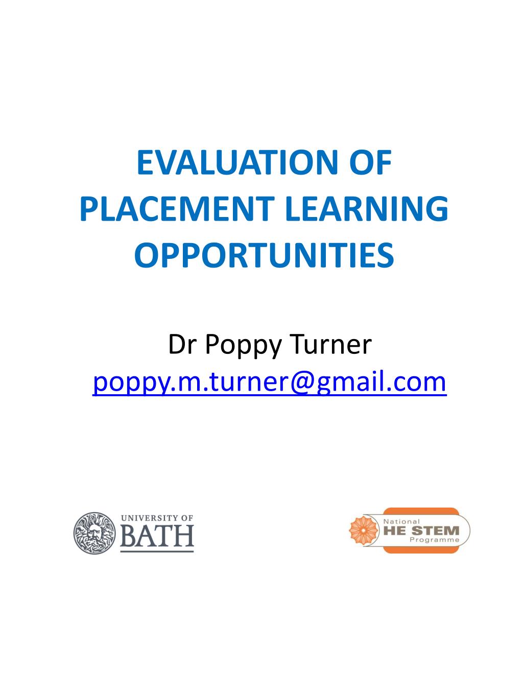PPT - EVALUATION OF PLACEMENT LEARNING OPPORTUNITIES PowerPoint ...
