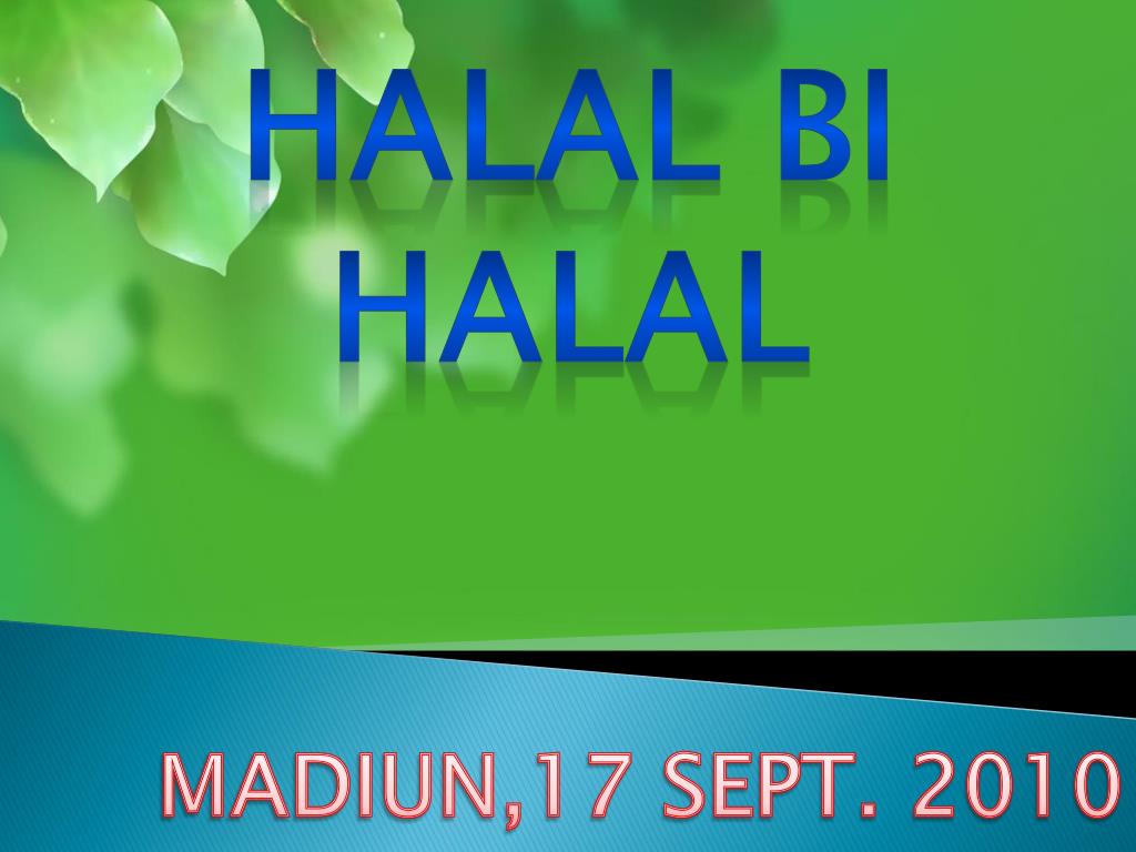 PPT - HALAL BI HALAL PowerPoint Presentation, free download - ID:2109411