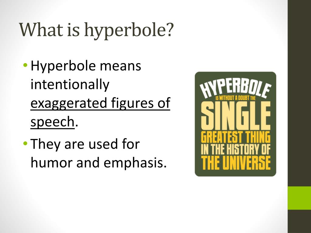 PPT - What is hyperbole? PowerPoint Presentation, free download - ID ...