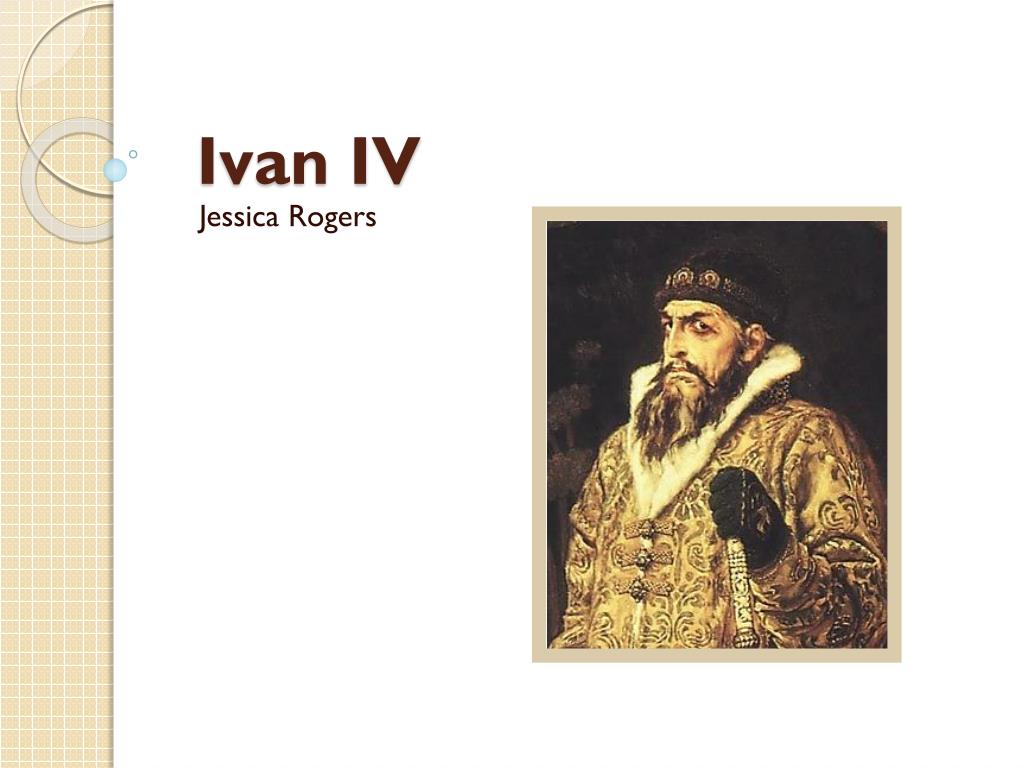 PPT - Ivan IV PowerPoint Presentation, free download - ID:2109558