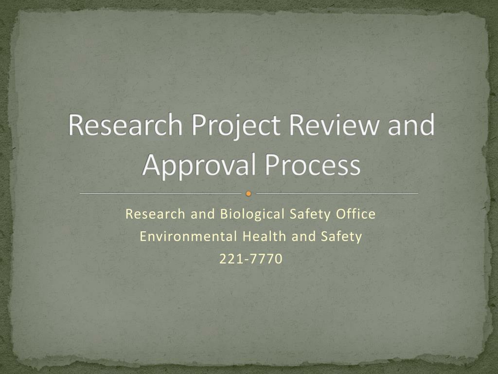 PPT - Research Project Review and Approval Process PowerPoint ...