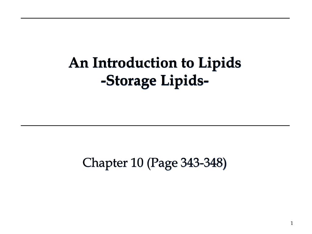 PPT - An Introduction to Lipids -Storage Lipids- PowerPoint ...
