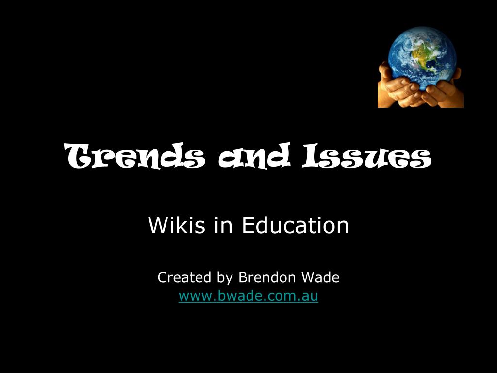 PPT - Trends and Issues PowerPoint Presentation, free download - ID:2110056