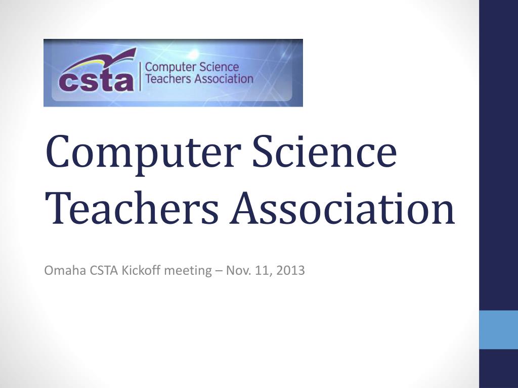PPT - Computer Science Teachers Association PowerPoint Presentation ...