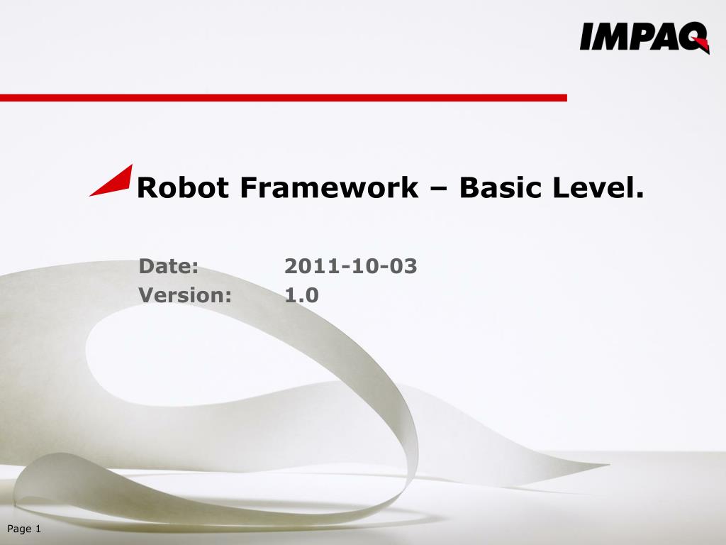 PPT - Robot Framework – Basic Level. PowerPoint Presentation, free ...
