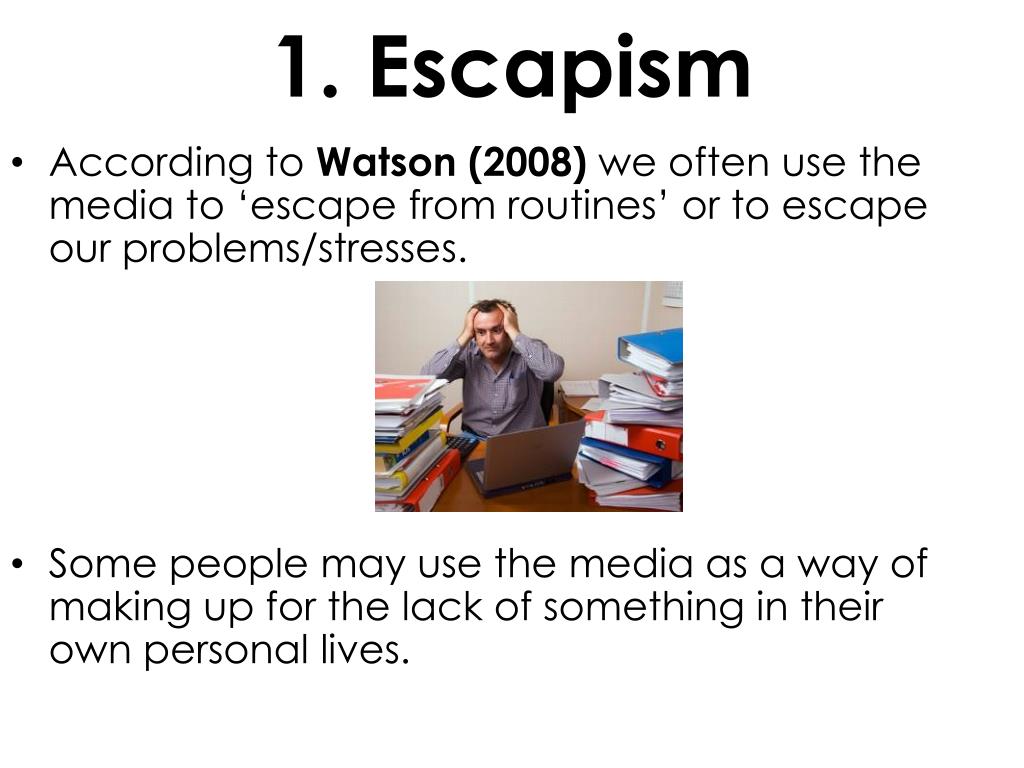 PPT - 1. Escapism PowerPoint Presentation, free download - ID:2112588