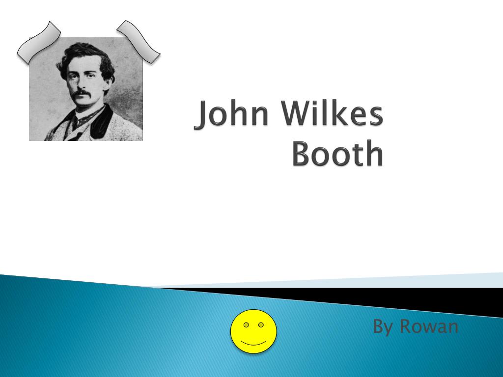 PPT - John Wilkes Booth PowerPoint Presentation, free download - ID:2113782