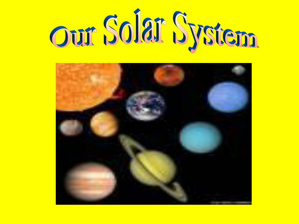 PPT - Our Solar System PowerPoint Presentation, free download - ID:2114095
