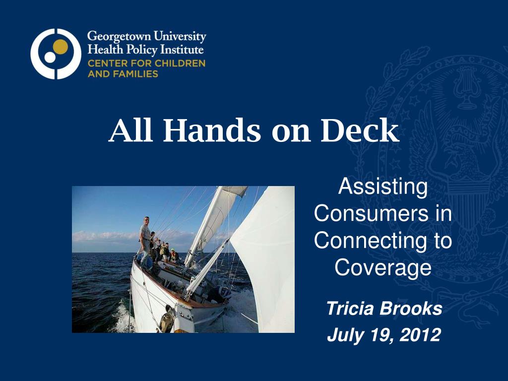 PPT - All Hands on Deck PowerPoint Presentation, free download - ID:2116185