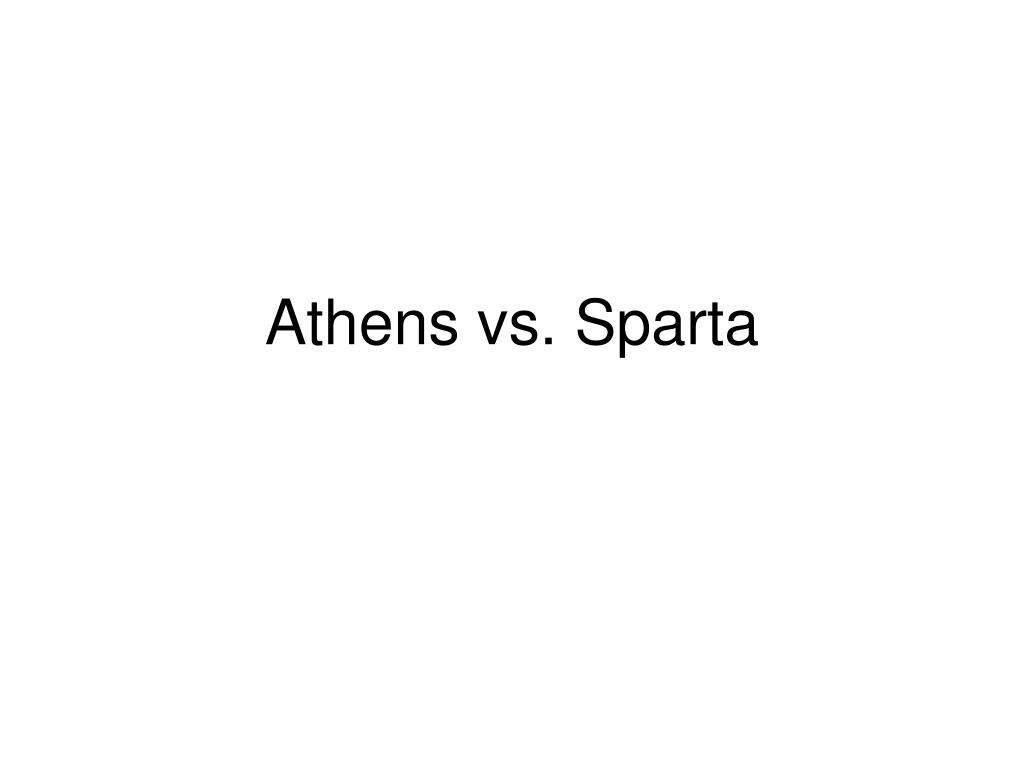 PPT - Athens vs. Sparta PowerPoint Presentation, free download - ID:2116261