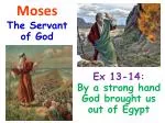 PPT - Moses PowerPoint Presentation, free download - ID:2002140