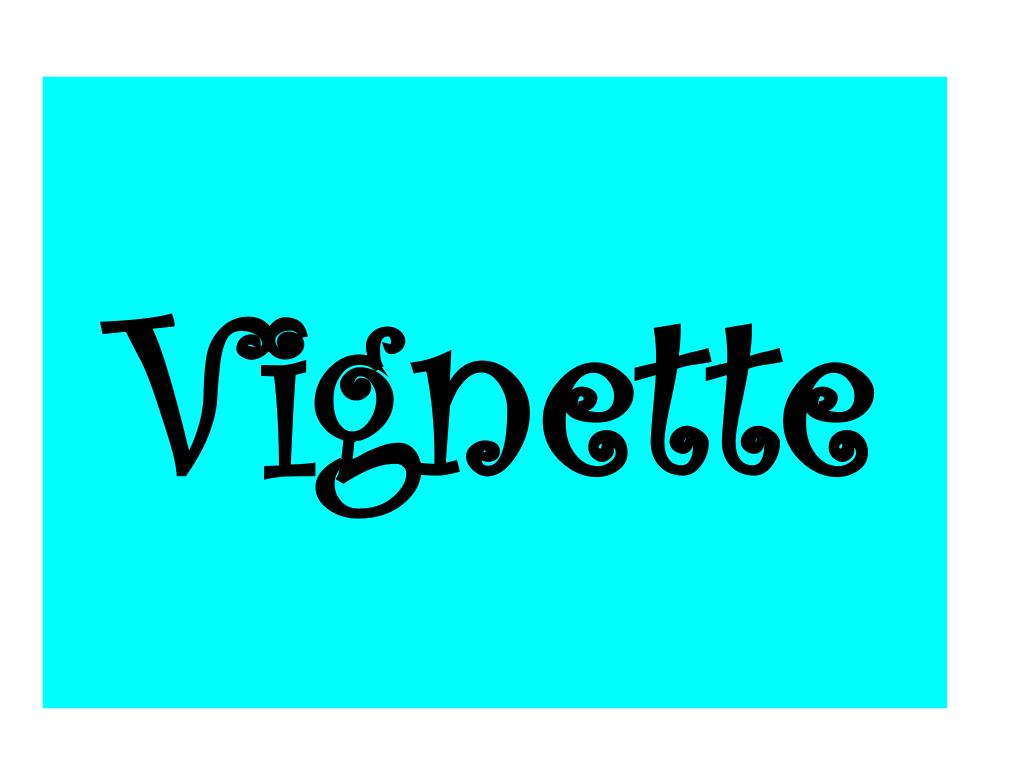 PPT - Vignette PowerPoint Presentation, free download - ID:2116713