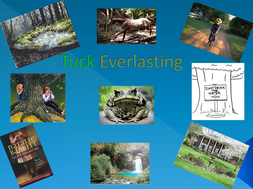 PPT - Tuck Everlasting PowerPoint Presentation, free download - ID:2116737