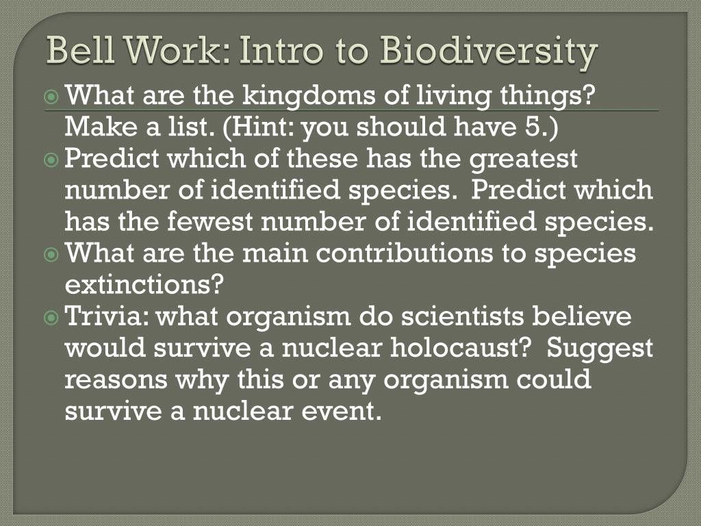 PPT - Bell Work: Intro to Biodiversity PowerPoint Presentation, free ...