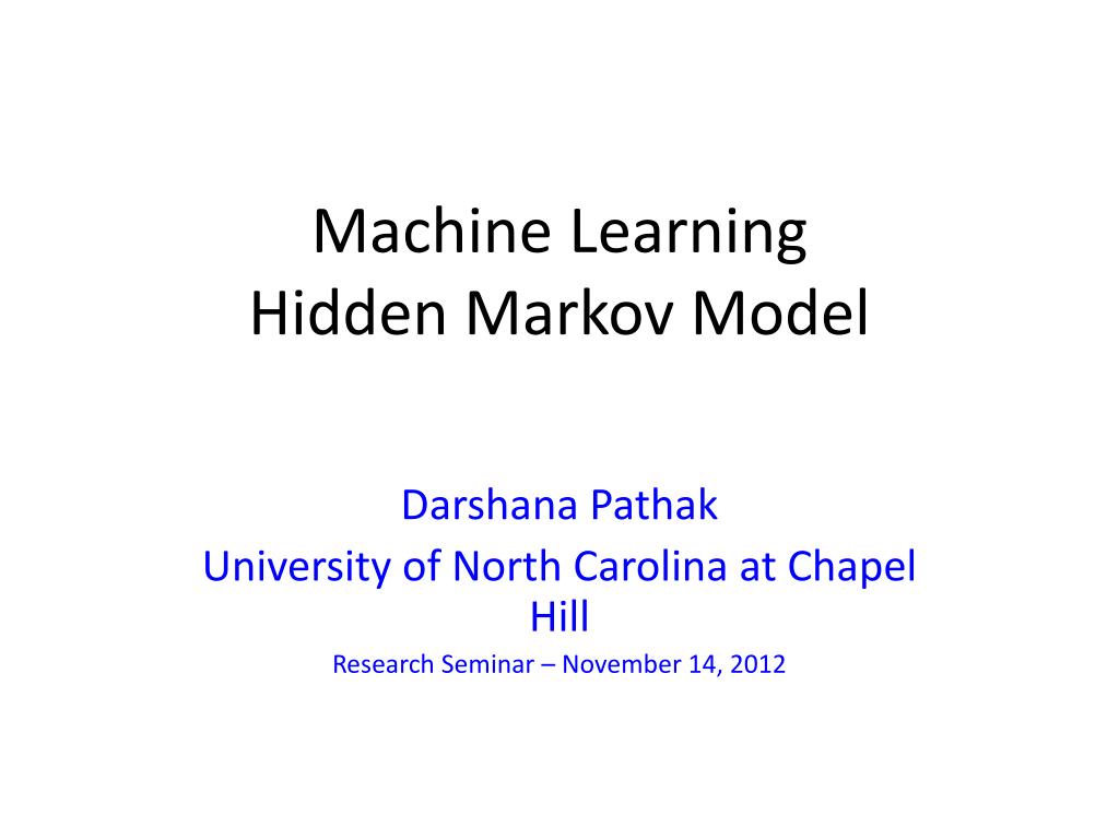 PPT - Machine Learning Hidden Markov Model PowerPoint Presentation ...