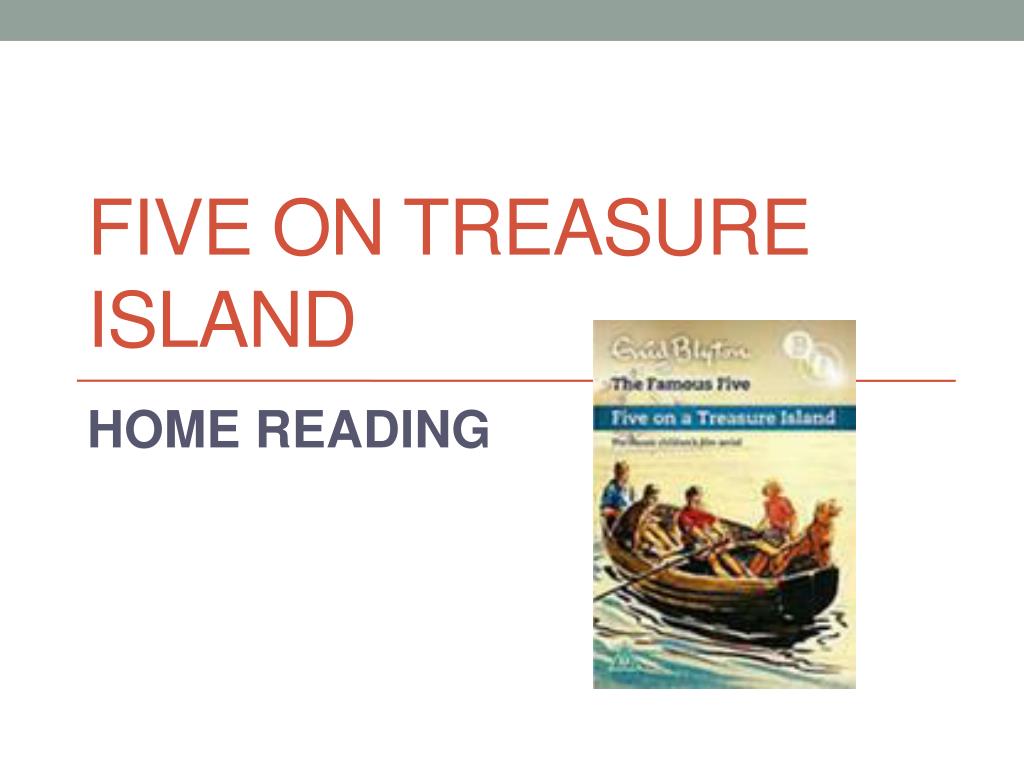PPT - FIVE ON TREASURE ISLAND PowerPoint Presentation, free download ...