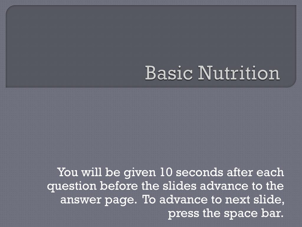 PPT - Basic Nutrition PowerPoint Presentation, free download - ID:2117807
